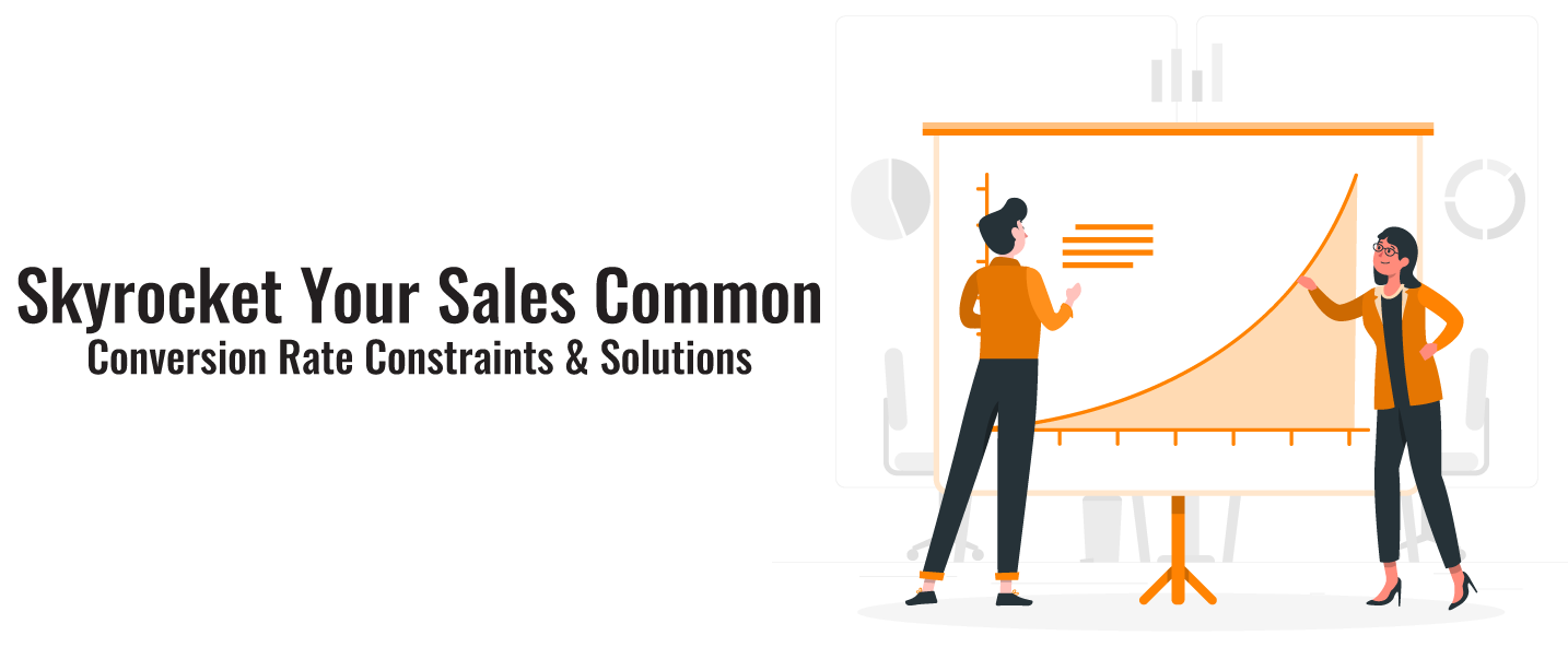 Skyrocket your Sales - Conversion Rate Obstacles & Solutions
